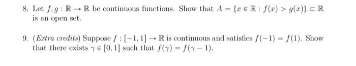 Solved 8. Let f,g:R→R be continuous functions. Show that | Chegg.com