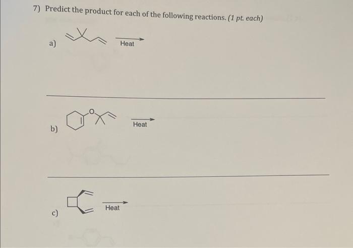 7) Predict the product for each of the following | Chegg.com