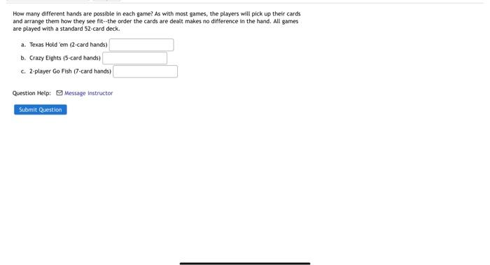 Solved How many different hands are possible in each game? | Chegg.com