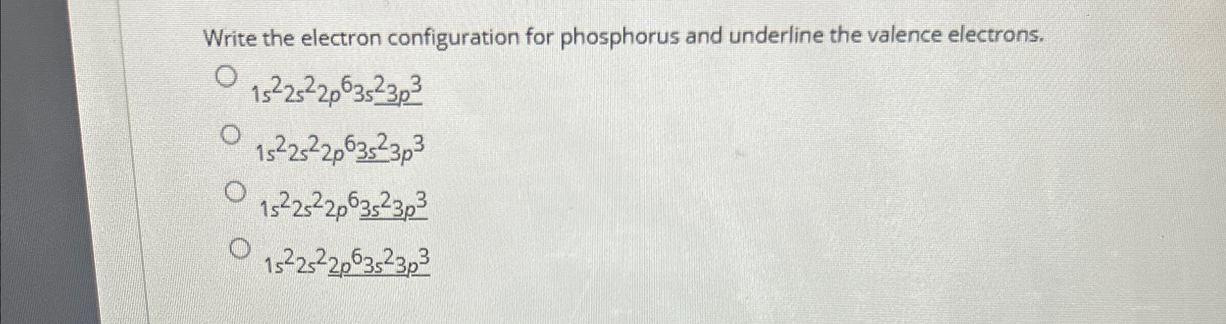 Solved Write the electron configuration for phosphorus and | Chegg.com