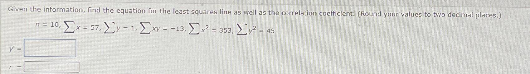 Solved Given the information, find the equation for the | Chegg.com