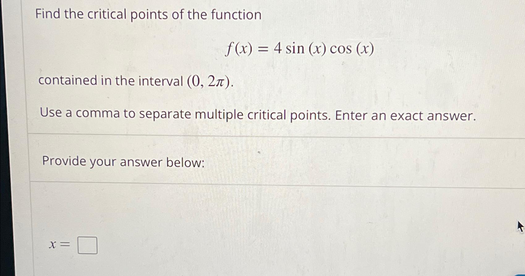 Solved Find the critical points of the | Chegg.com