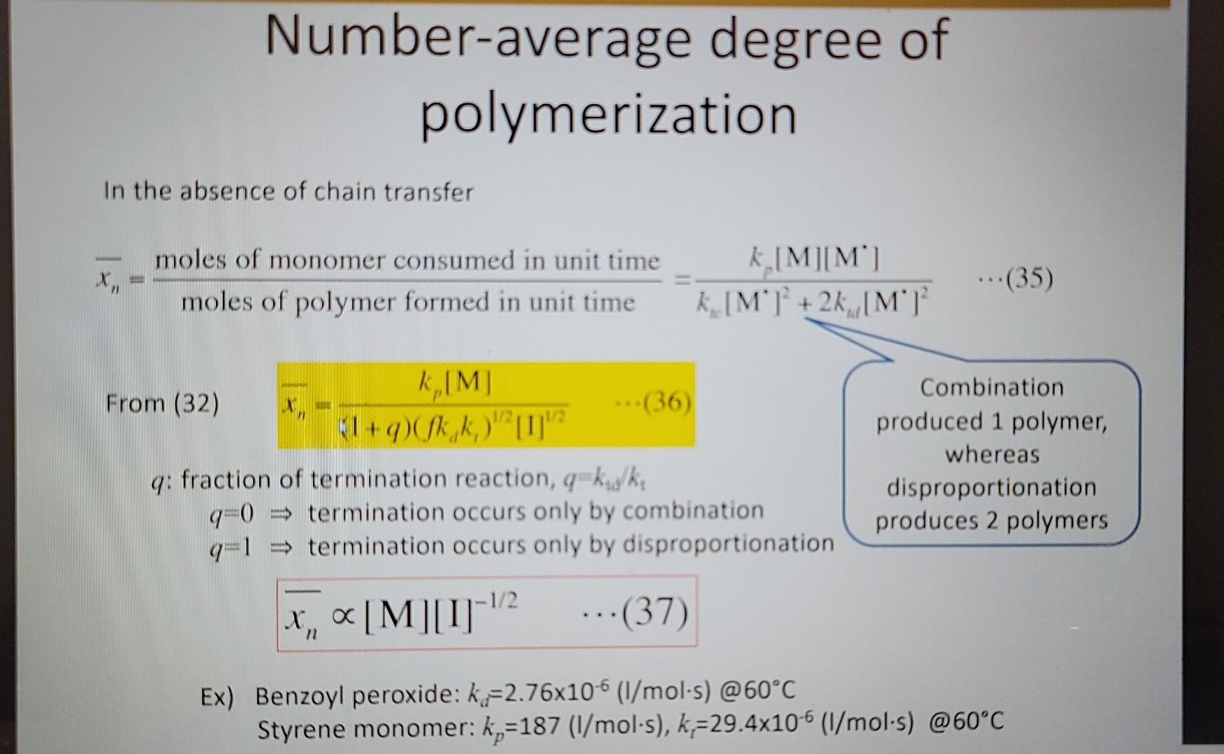 Solved Assume that in free-radical polymerization, the rate | Chegg.com