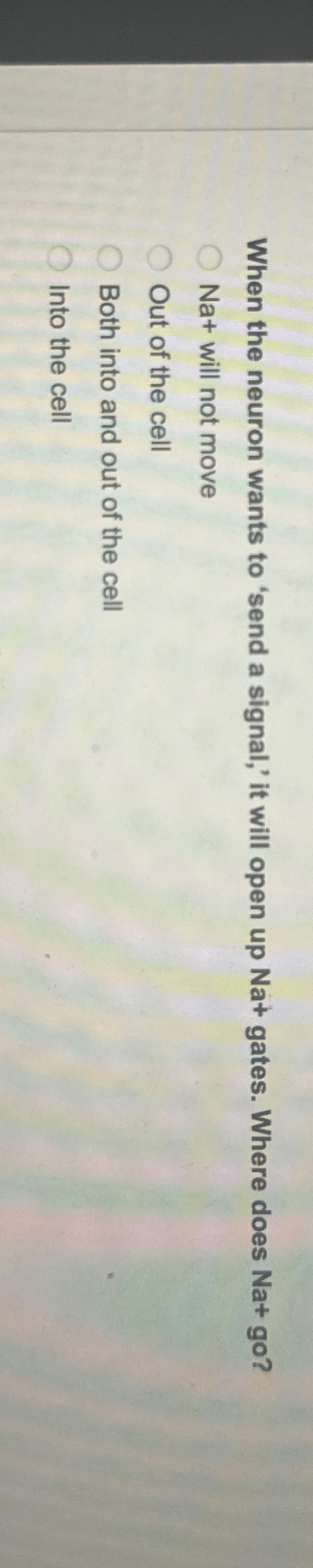 Solved When the neuron wants to 'send a signal,' ﻿it will | Chegg.com