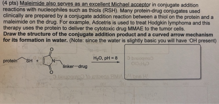 Solved (4 pts) Maleimide also serves as an excellent Michael | Chegg.com