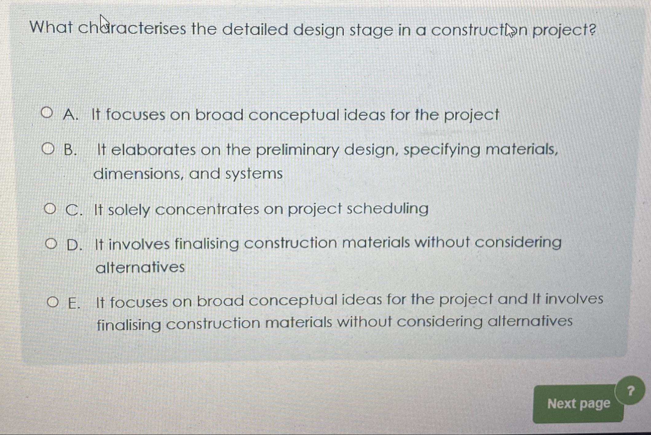 Solved What characterises the detailed design stage in a | Chegg.com