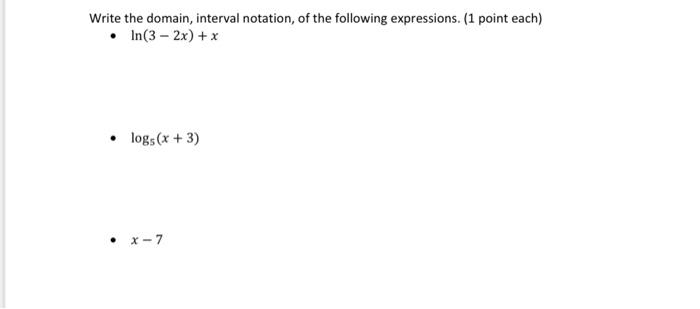 Solved Write the domain, interval notation, of the following | Chegg.com