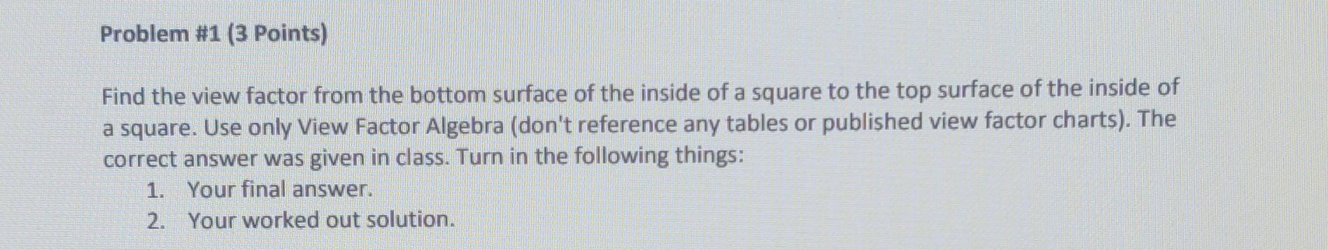Solved Find the view factor from the bottom surface of the | Chegg.com