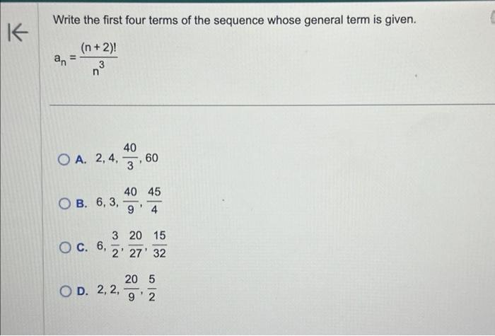 Solved Write the first four terms of the sequence whose | Chegg.com