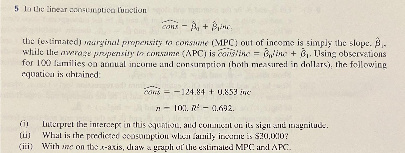 Solved 5 ﻿In the linear consumption functionwidehat( ﻿cons | Chegg.com