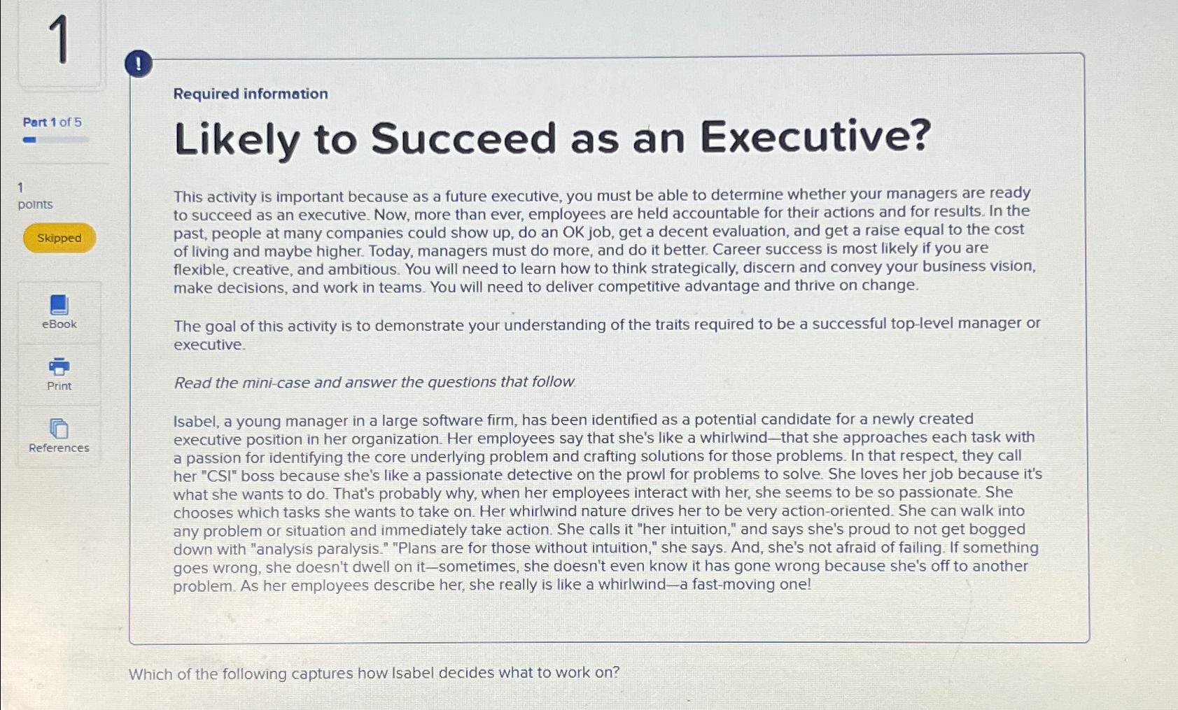 Solved 1IPart 1 ﻿of 5Required informationLikely to Succeed | Chegg.com