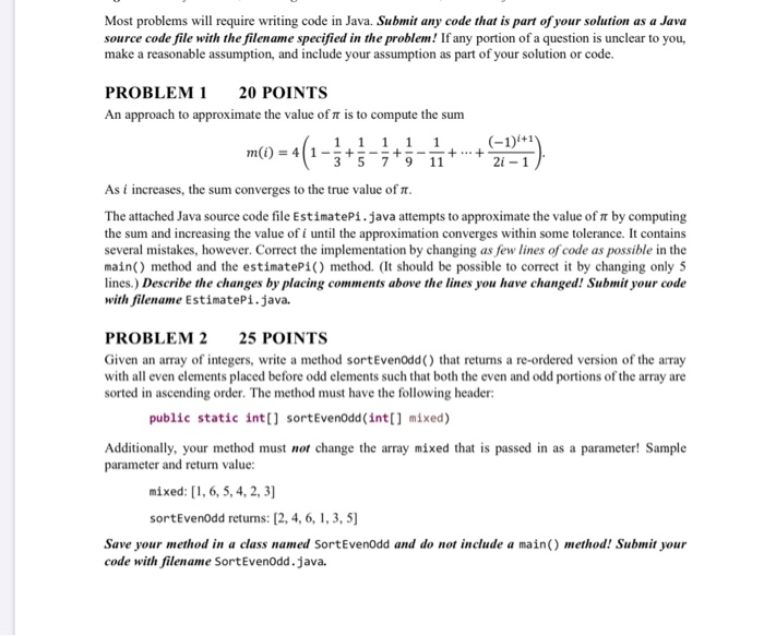 Solved Most problems will require writing code in Java. | Chegg.com