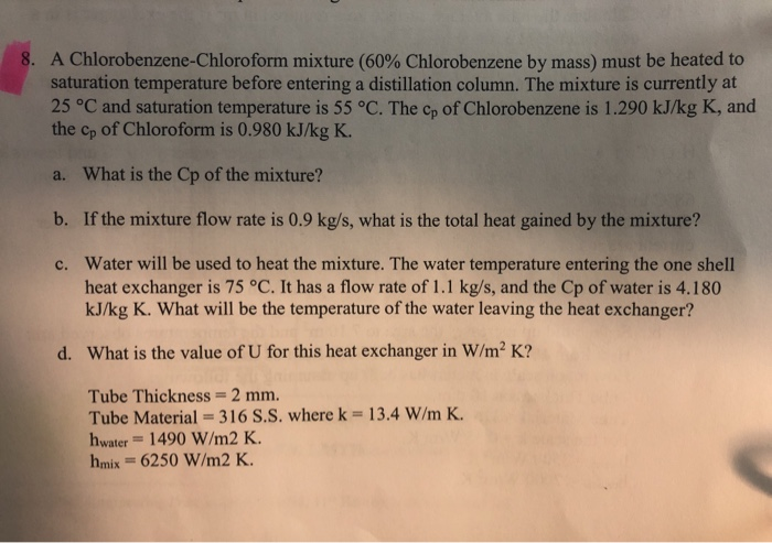 Solved 8. A Chlorobenzene-Chloroform mixture (60% | Chegg.com