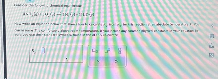 Solved Consider the following chemical equilibrium: 4NH3( | Chegg.com