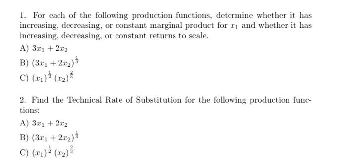 Solved 1. For each of the following production functions, | Chegg.com