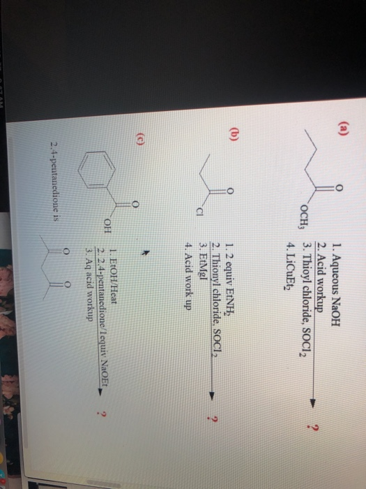 Solved 1. Aqueous NaOH 2. Acid workup 3. Thioyl chloride, | Chegg.com