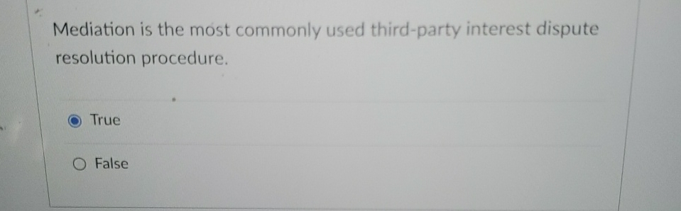 Solved Mediation is the most commonly used third-party | Chegg.com