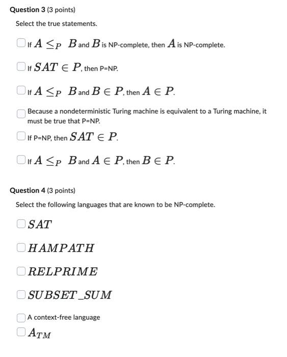 Solved Question 3 3 Points Select The True Statements If 