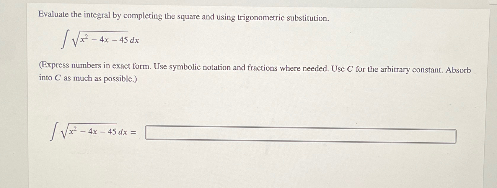Solved Evaluate the integral by completing the square and | Chegg.com