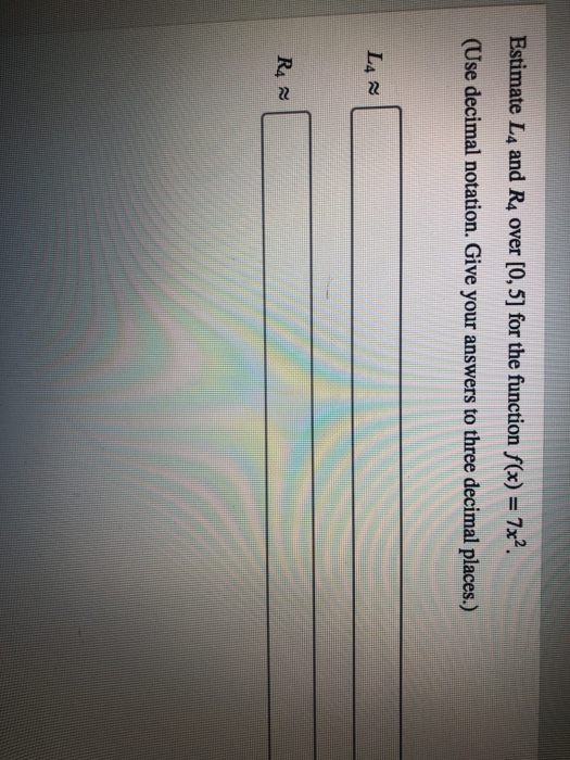 Solved Estimate L4 and R4 over [0, 5] for the function f(x) | Chegg.com