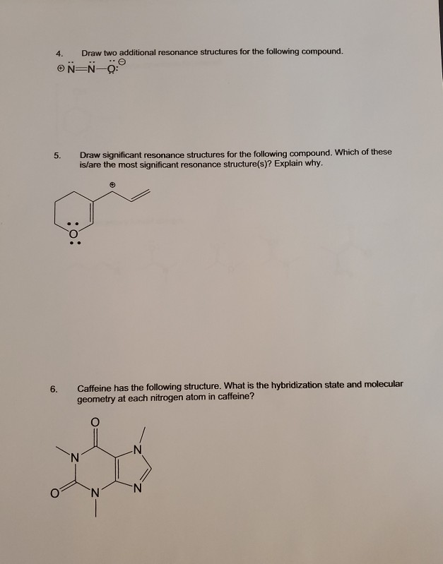 Solved 4. Draw two additional resonance structures for the | Chegg.com