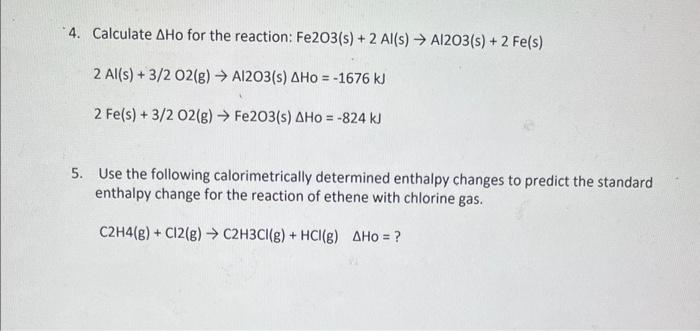 Solved 4. Calculate ΔHo for the reaction: Fe2O3( | Chegg.com
