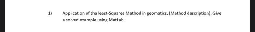 Solved Application of the least-Squares Method in geomatics, | Chegg.com