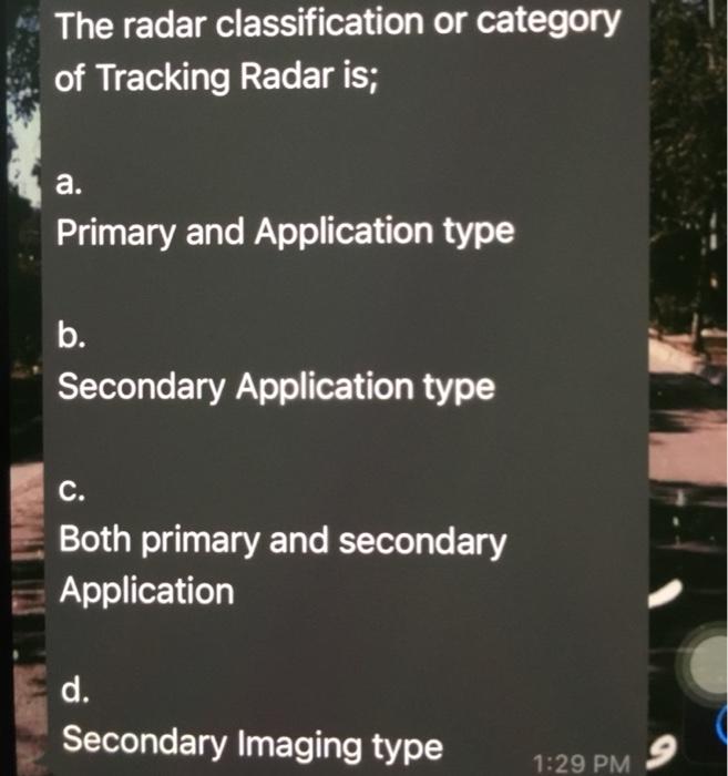 Solved The radar classification or category of Tracking | Chegg.com