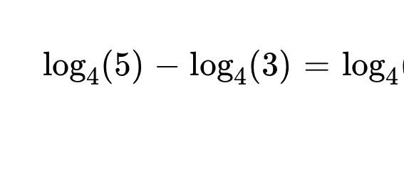 log4(5)−log4(3)=log4 | Chegg.com