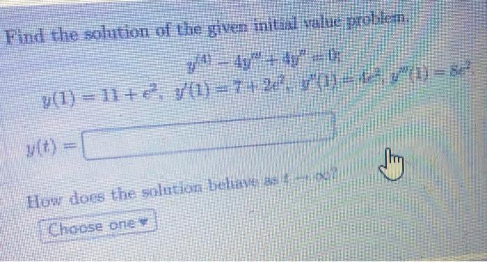 Solved Find the solution of the given initial value problem. | Chegg.com