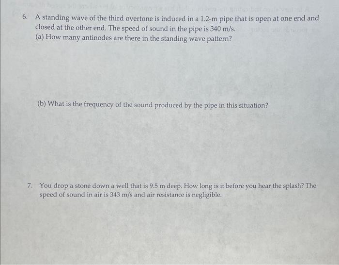 Solved 6. A standing wave of the third overtone is induced | Chegg.com