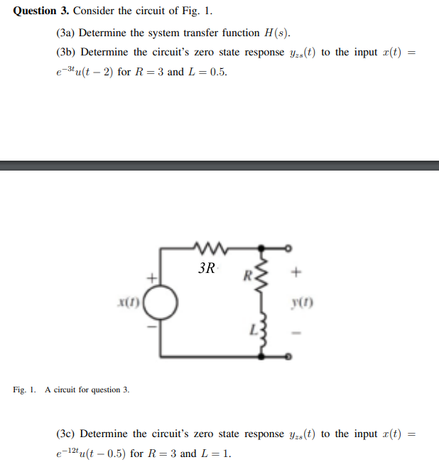 Solved Question 3. ﻿Consider the circuit of Fig. 1.(3a) | Chegg.com