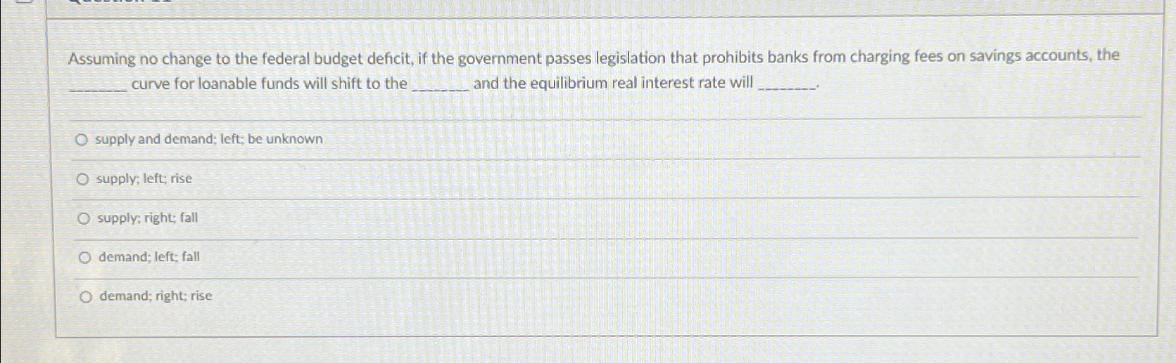 Solved Assuming no change to the federal budget deficit, if | Chegg.com