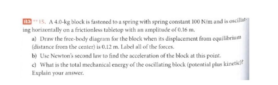 Solved A 4.0-kg block is fastened to a spring with spring | Chegg.com