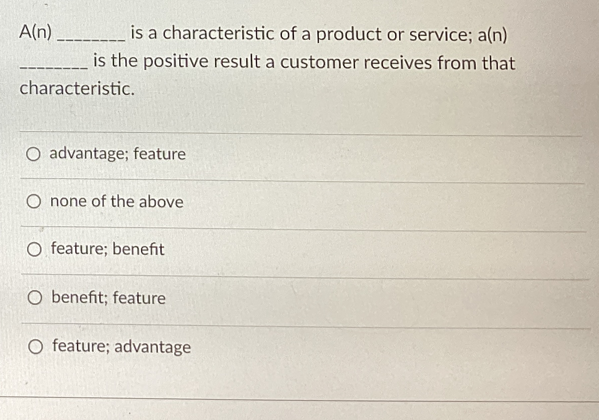 Solved A(n) ﻿is a characteristic of a product or service; | Chegg.com