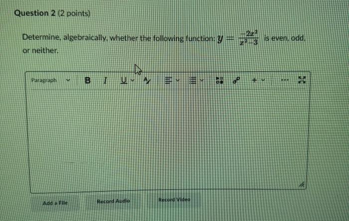Solved Determine, algebraically, whether the following | Chegg.com Solved Determine, algebraically, whether the following | Chegg.com