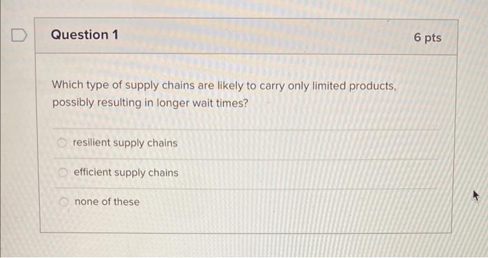 Solved Which type of supply chains are likely to carry only | Chegg.com