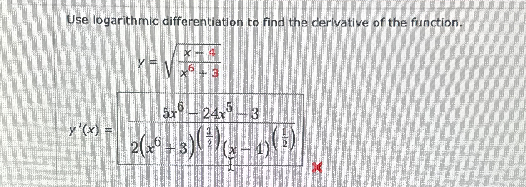 Solved Use logarithmic differentiation to find the | Chegg.com