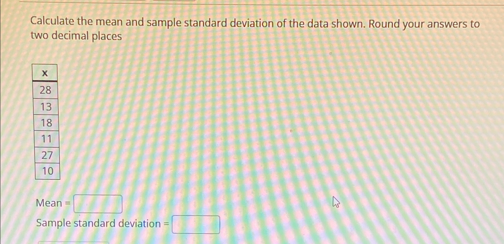 Solved Calculate the mean and sample standard deviation of | Chegg.com