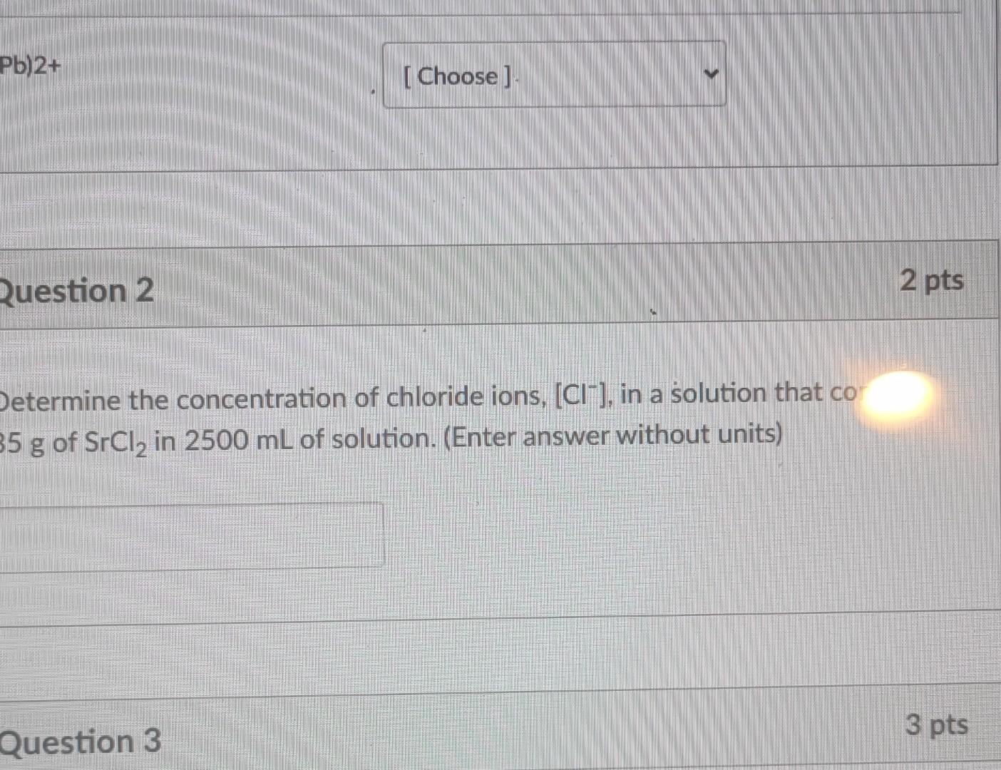 Solved etermine the concentration of chloride ions, [Cl−], | Chegg.com