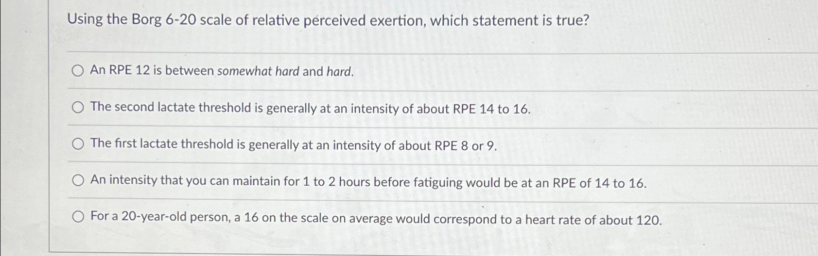 Solved Using the Borg 6-20 ﻿scale of relative perceived | Chegg.com