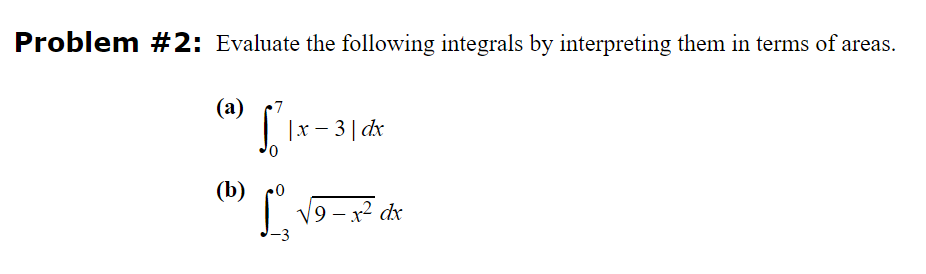 Solved Problem # 2: Evaluate the following integrals by | Chegg.com
