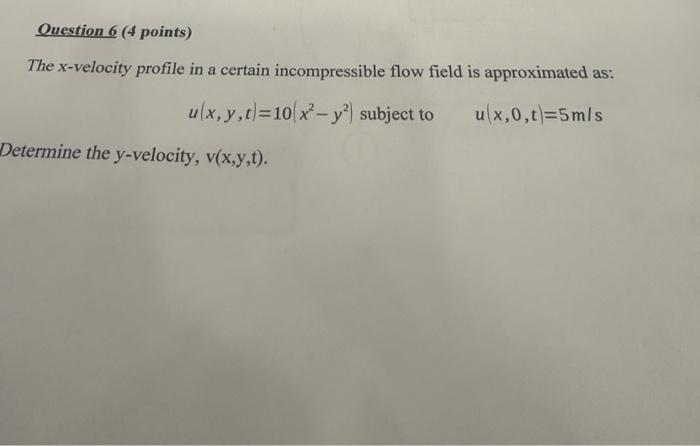 Solved The x-velocity profile in a certain incompressible | Chegg.com