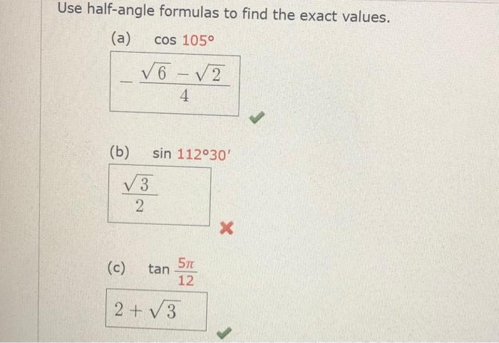 Solved Use half-angle formulas to find the exact values. (a) | Chegg.com