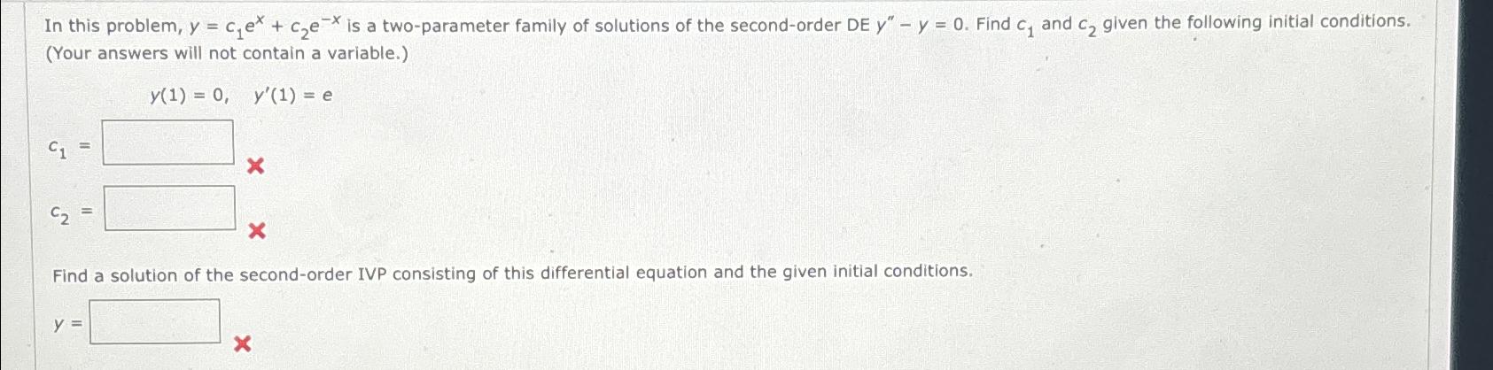 Solved In this problem, y=c_(1)e^(x)+c_(2)e^(-x) is a | Chegg.com