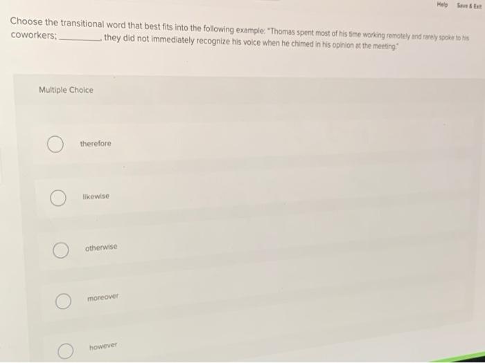 Solved Hely Saw Choose the transitional word that best fits | Chegg.com