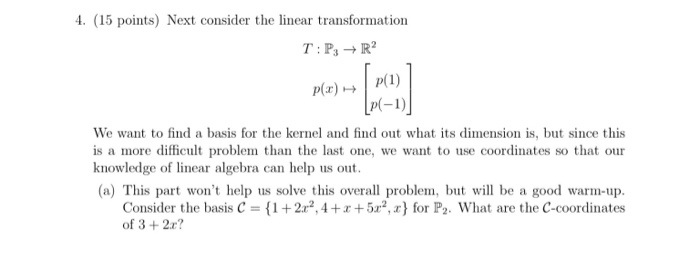 Solved (b) Let B = {1,, , 23} be the standard basis for P3. | Chegg.com