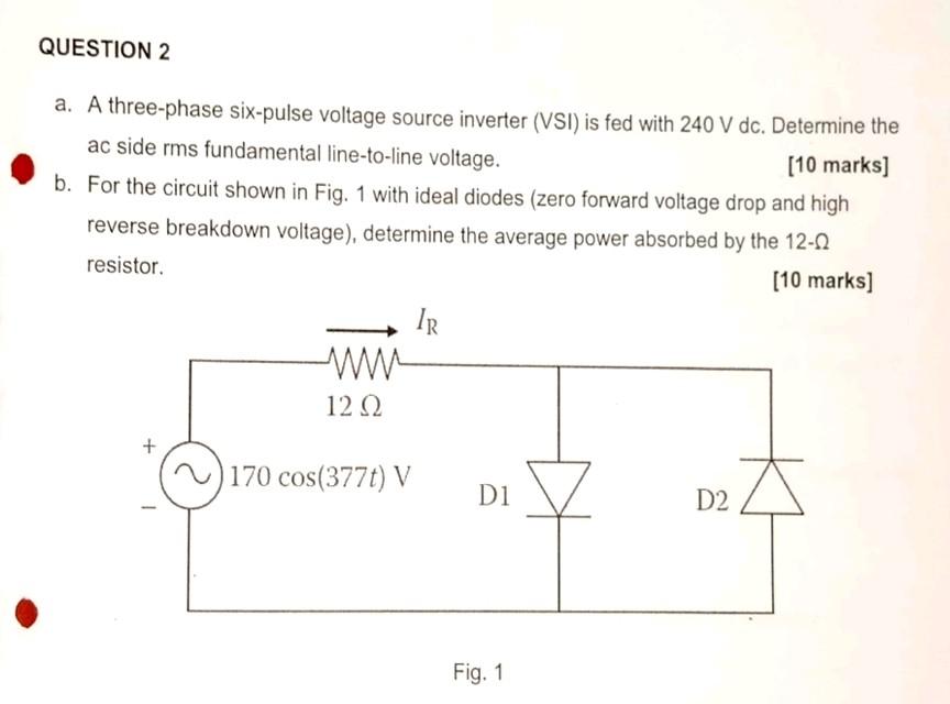 Solved a. A three-phase six-pulse voltage source inverter | Chegg.com