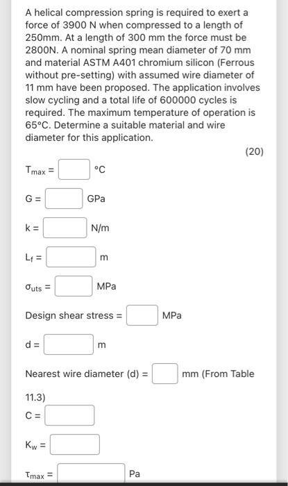 Solved A helical compression spring is required to exert a | Chegg.com
