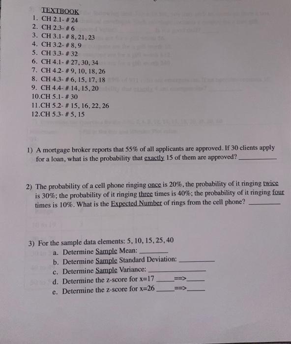 Solved TEXTBOOK 1. CH2.1−#24 2. CH2.3−#6 3. CH3.1−#8,21,23 | Chegg.com
